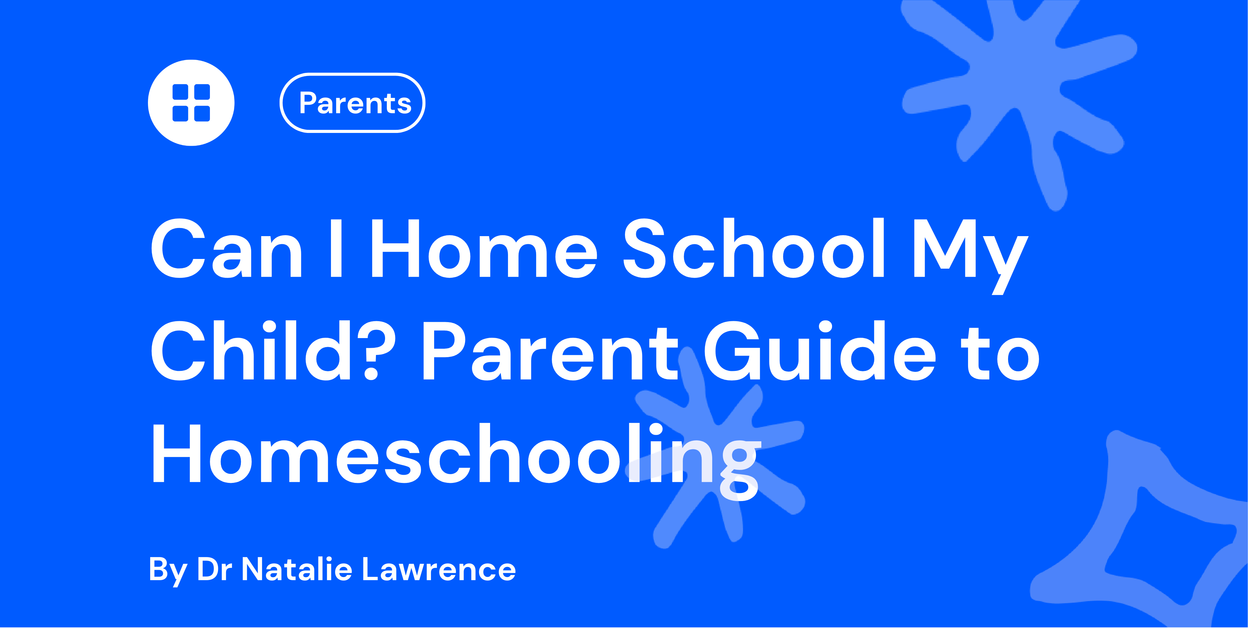 Can I Home School My Child? UK Parent Guide