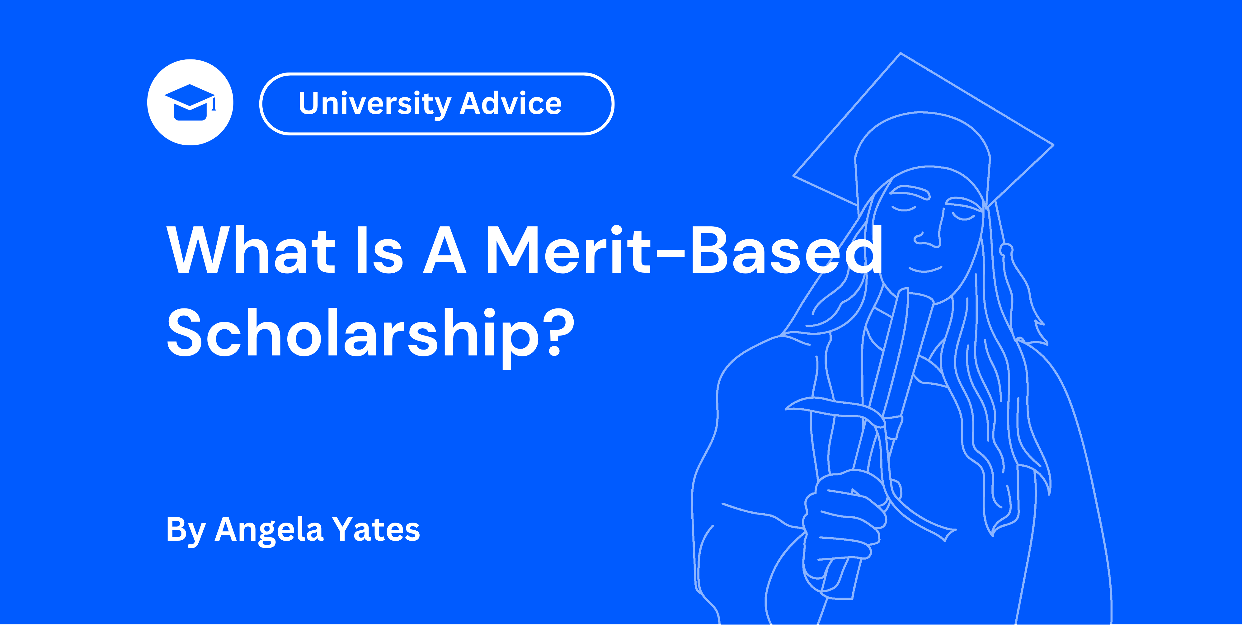 What Is A Merit-Based Scholarship?