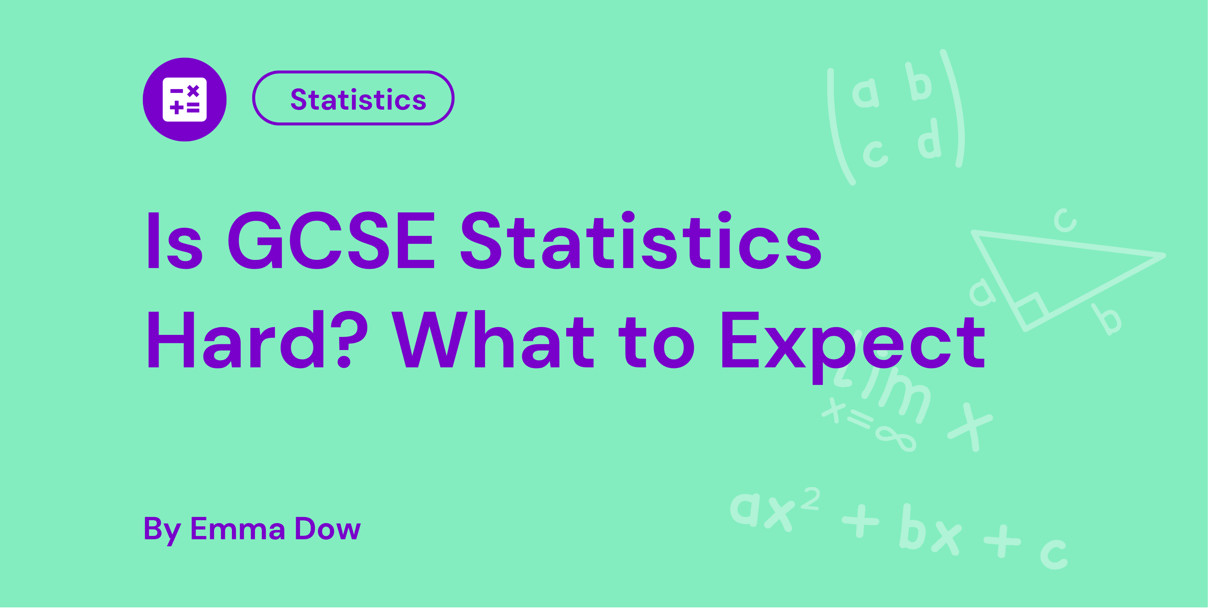 Is GCSE Statistics Hard? What to Expect
