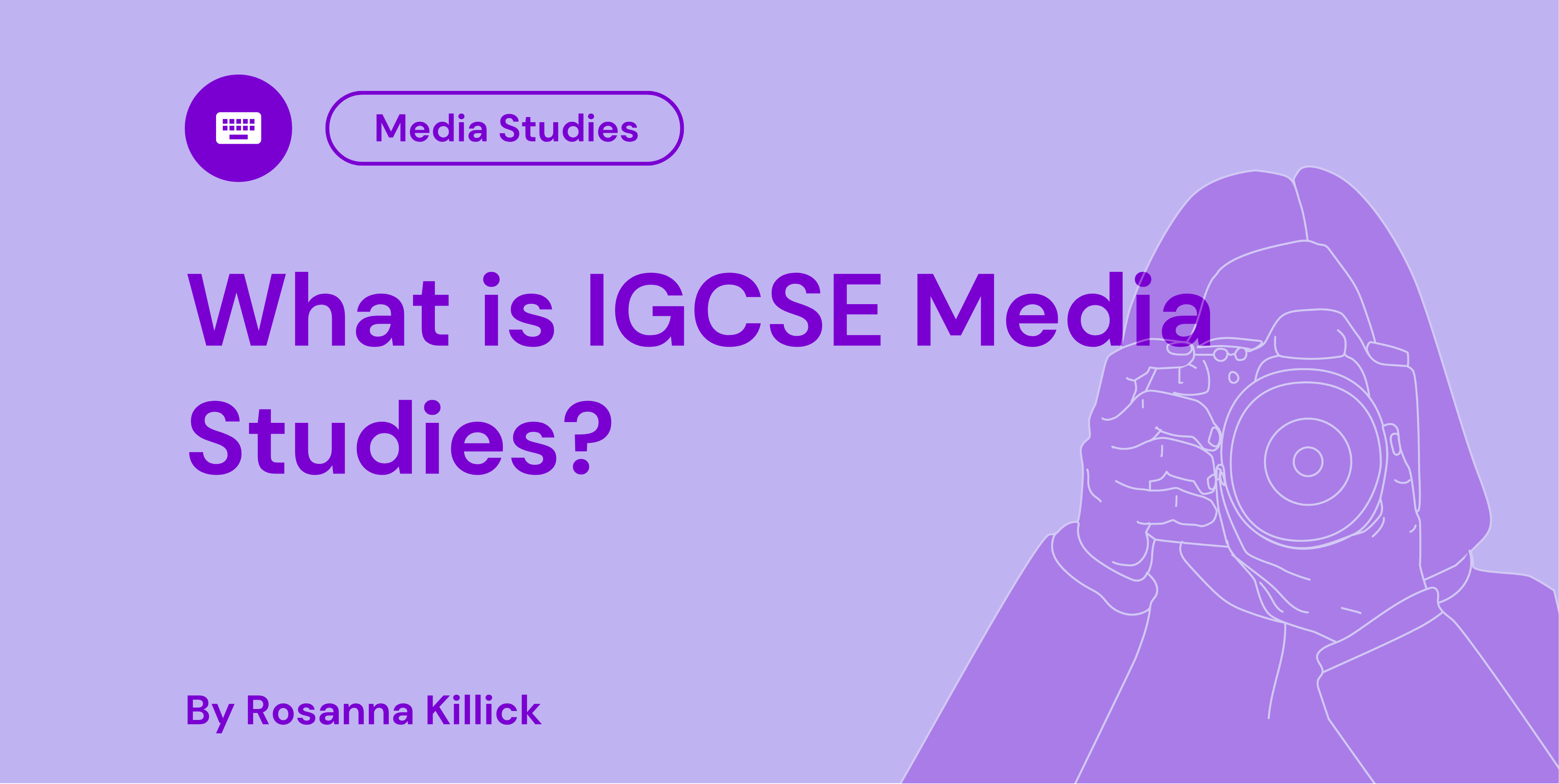 What is IGCSE Media Studies?
