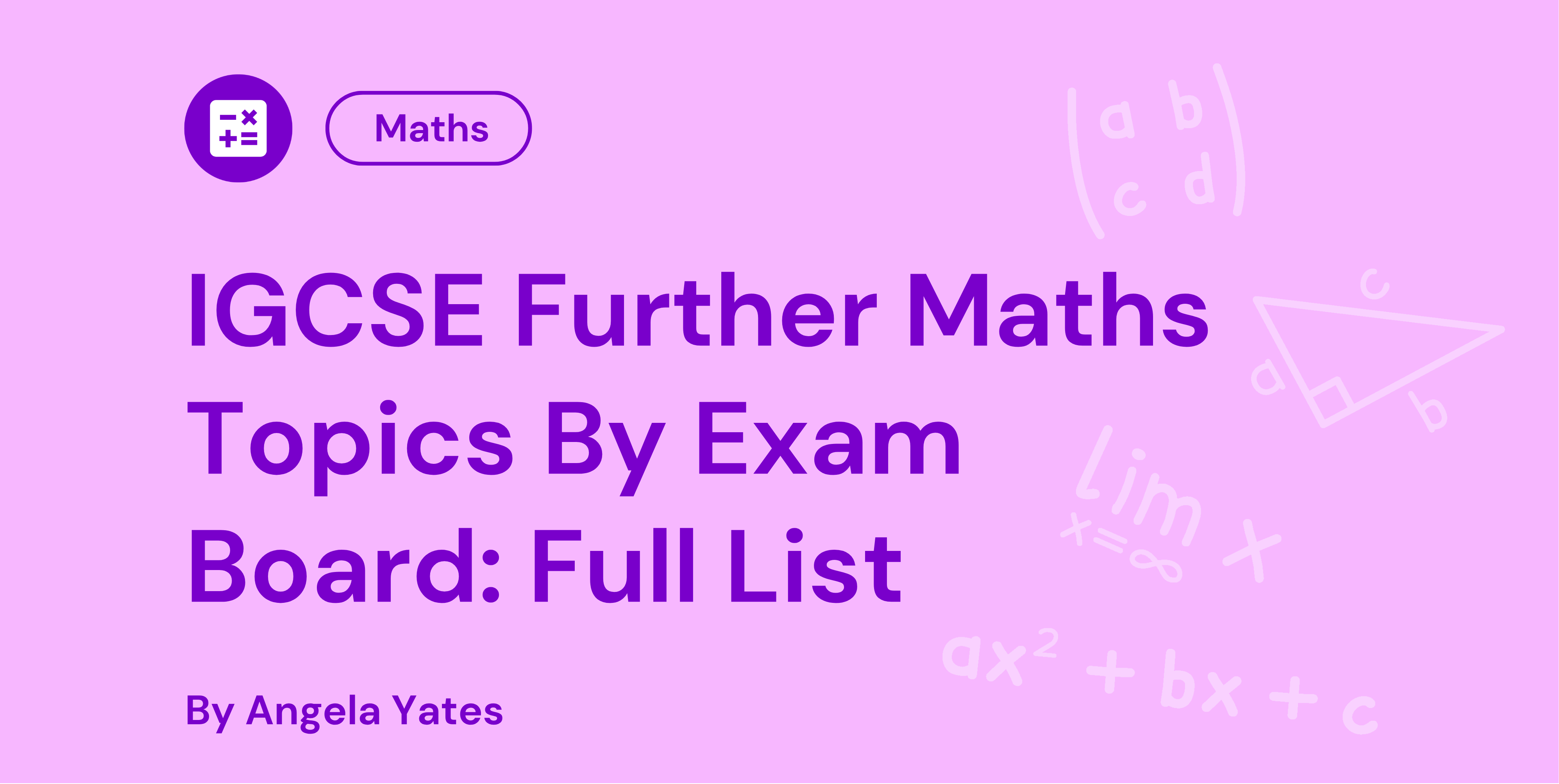 IGCSE Further Maths Topics By Exam Board: Full List